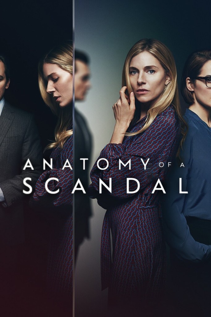 Review Anatomy of a Scandal – A Netflix Movie - Shallow Obsession